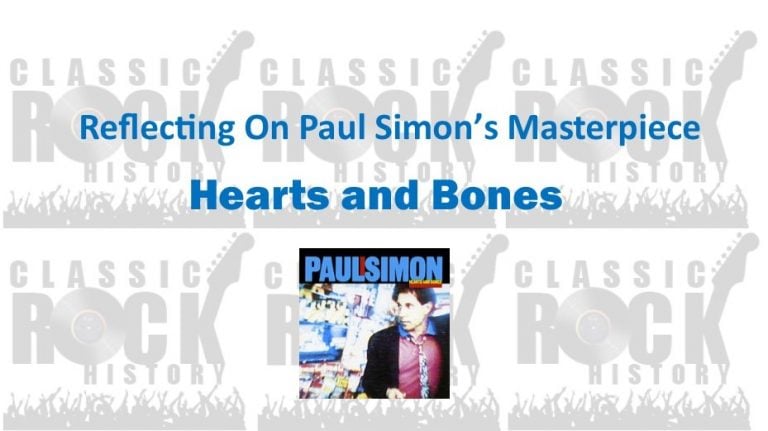 Reflecting On Paul Simon’s Masterpiece Album: Hearts and Bones ...