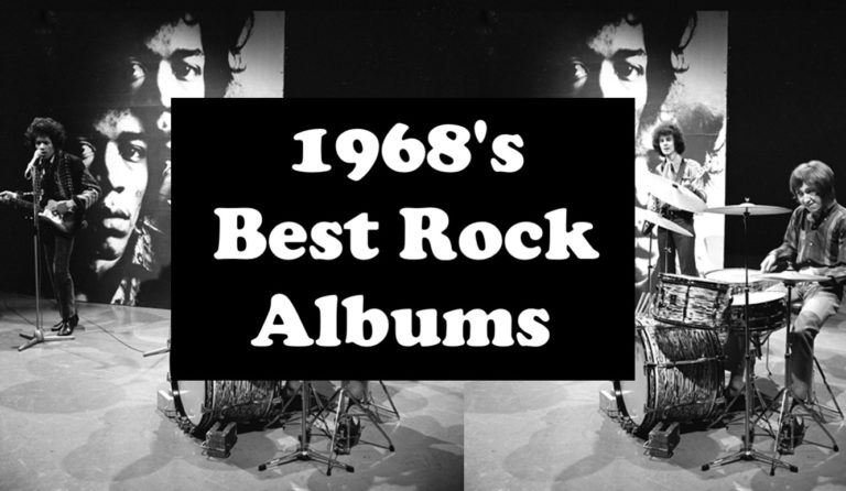 1968's Best Rock Albums - ClassicRockHistory.com