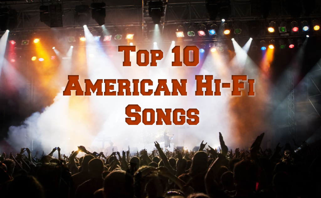 Top 10 American Hi-Fi Songs - ClassicRockHistory.com