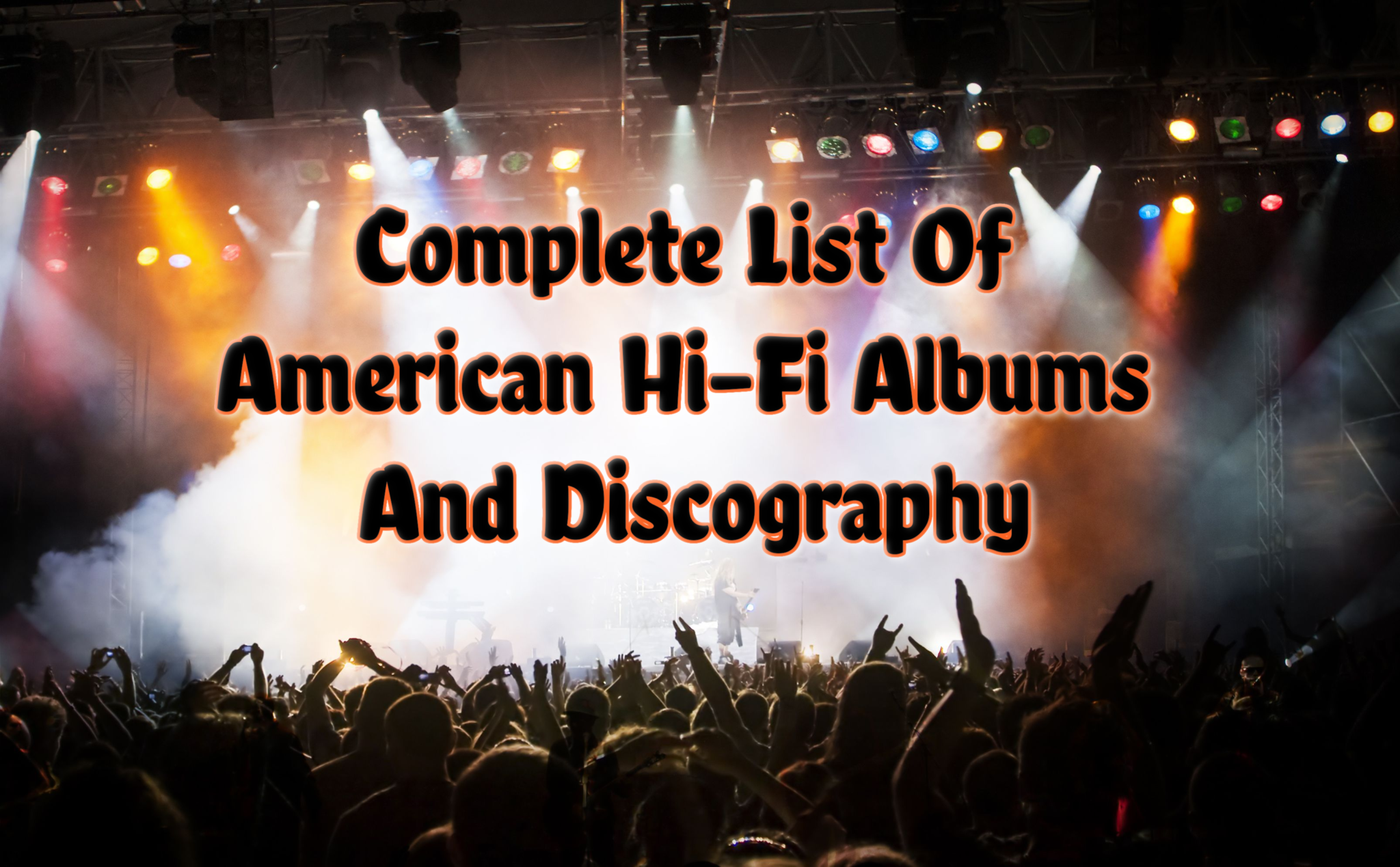 Complete List Of American Hi-Fi Albums And Discography ...