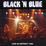 Complete List Of Black N' Blue Albums And Discography ...