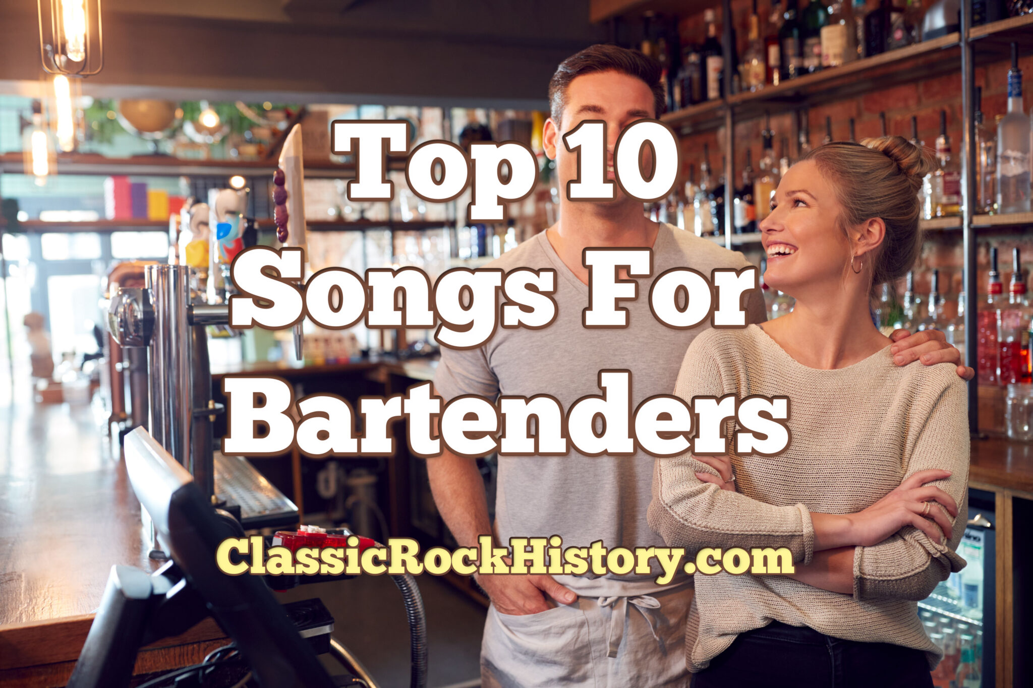 Top 10 Songs For Bartenders - ClassicRockHistory.com