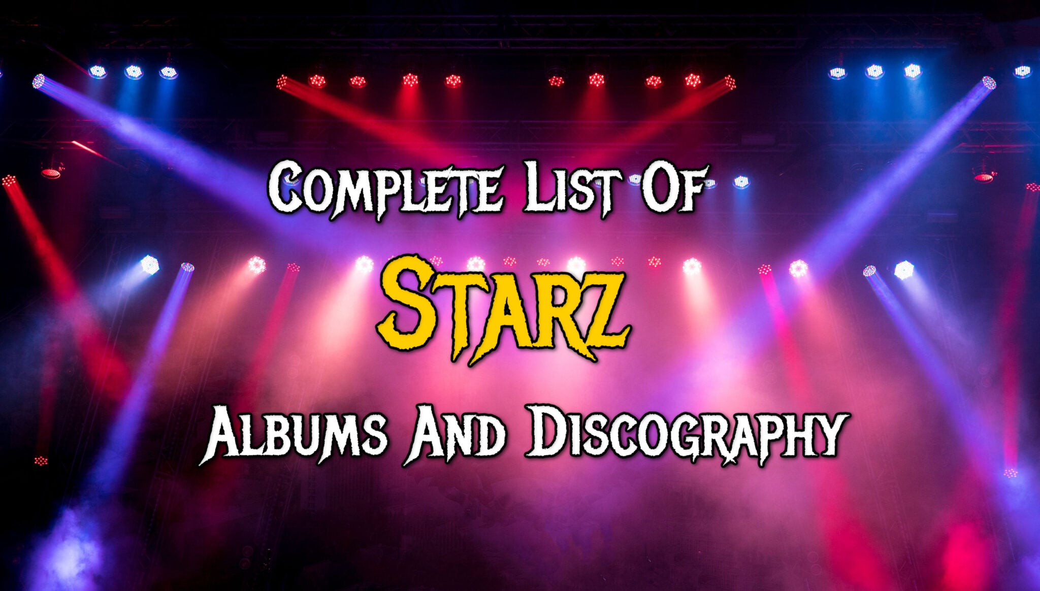 Complete List Of Starz Albums And Discography - ClassicRockHistory.com