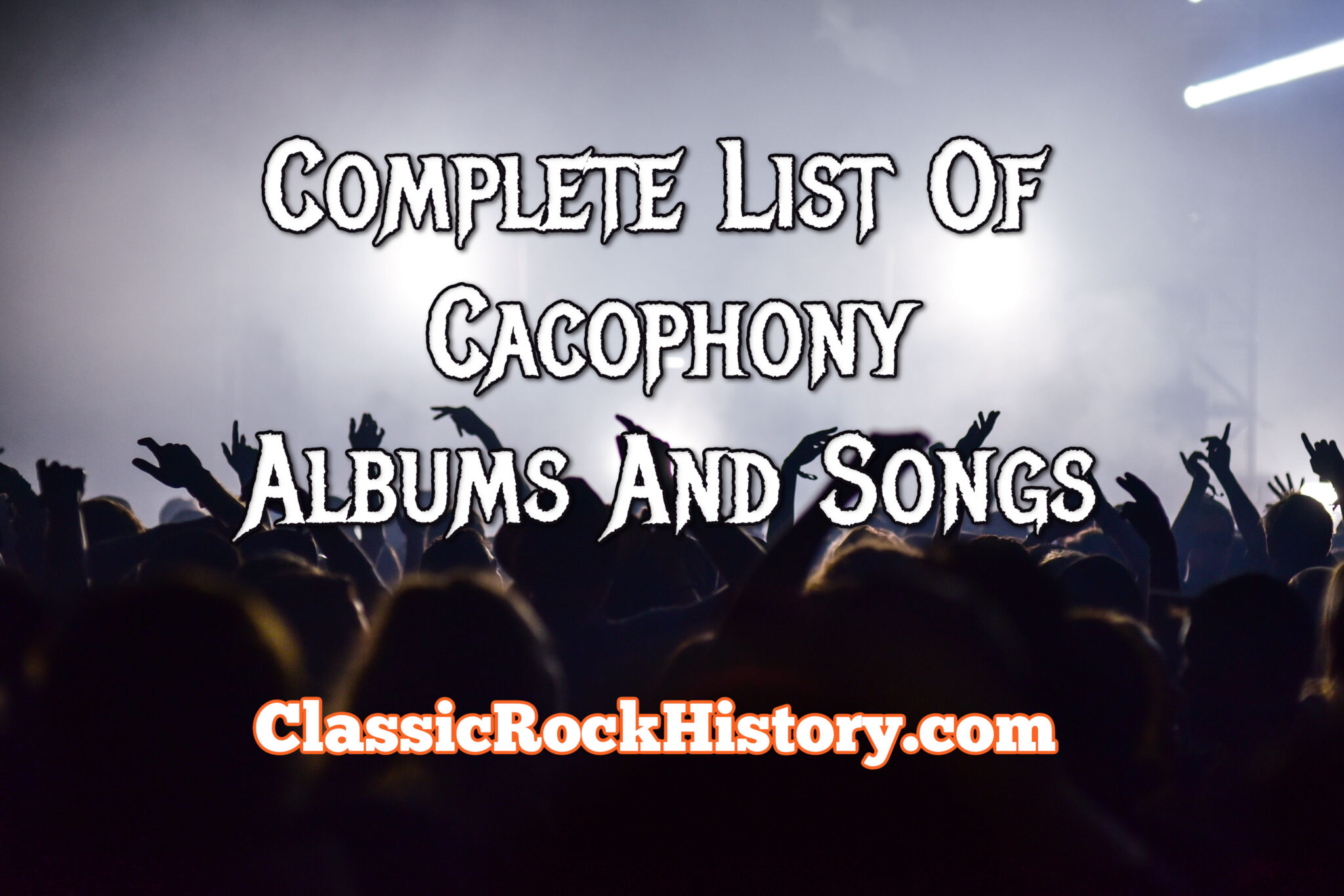 Complete List Of Cacophony Albums And Songs - ClassicRockHistory.com