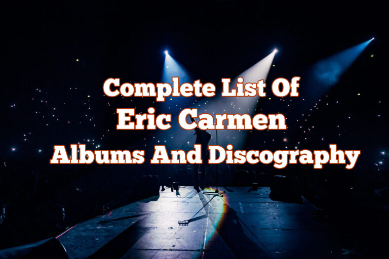 Complete List Of Eric Carmen Albums And Discography ...