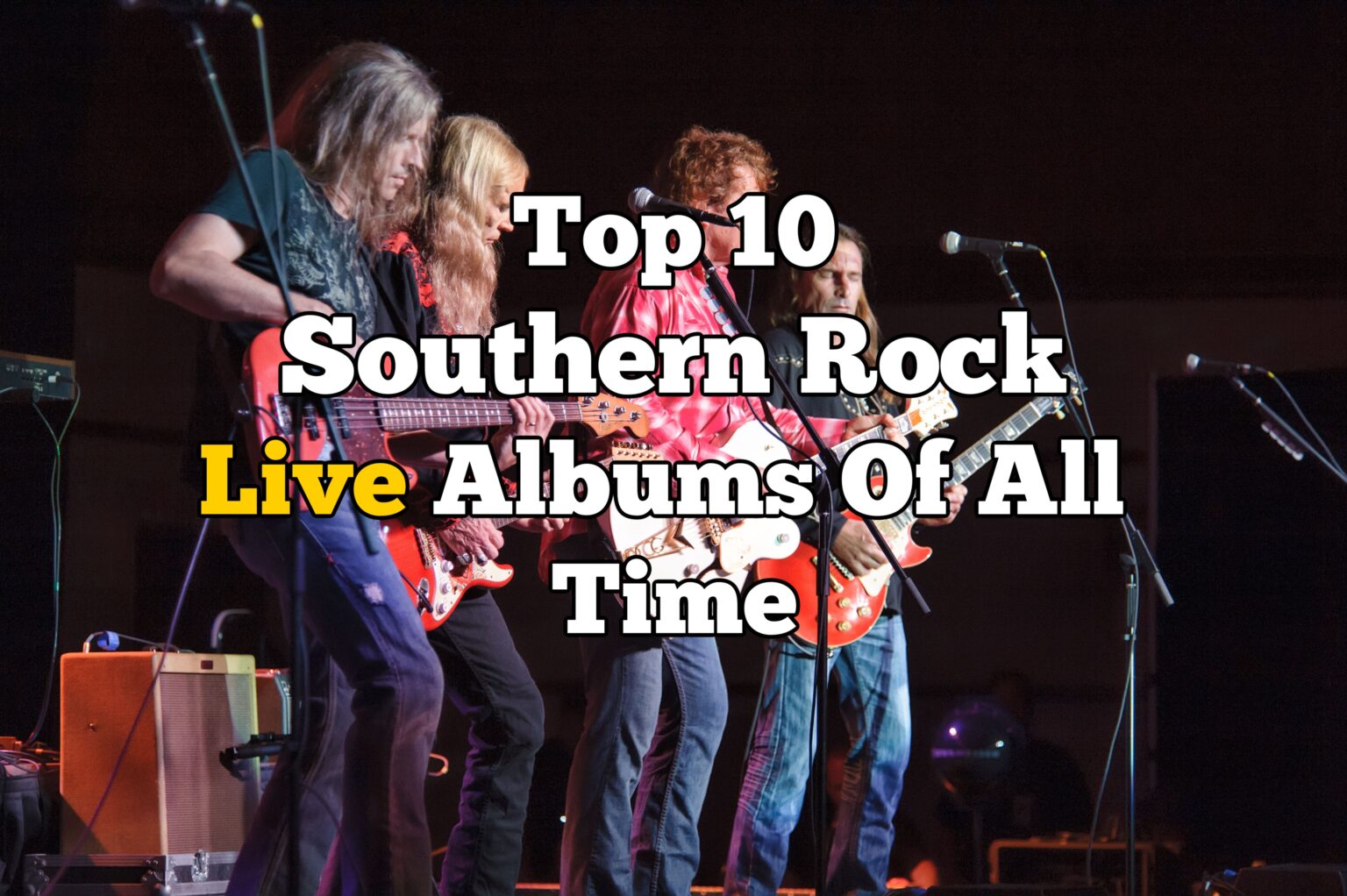 Top 10 Southern Rock Live Albums Of All Time - ClassicRockHistory.com
