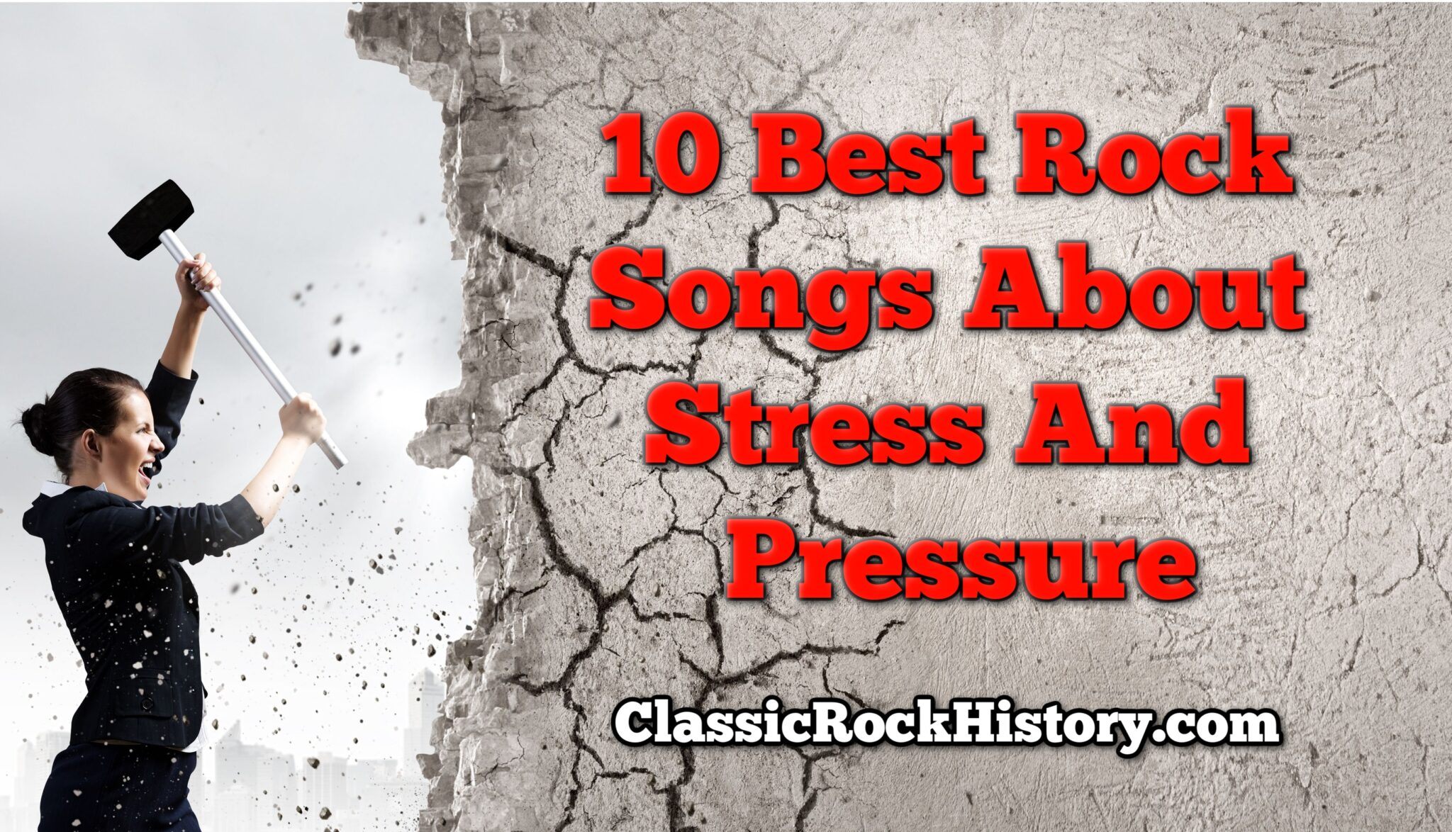 10 Best Rock Songs About Stress And Pressure - ClassicRockHistory.com
