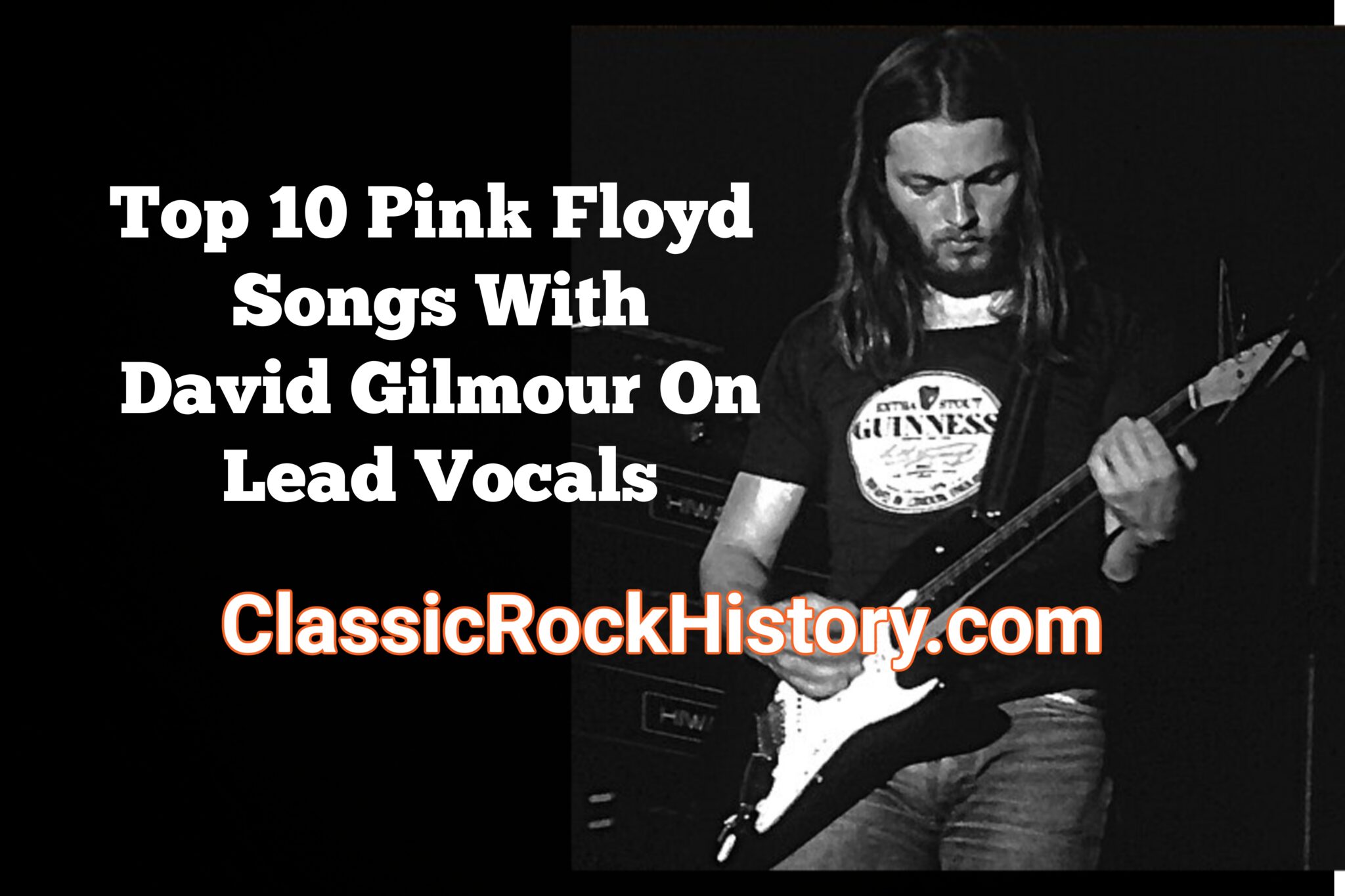 Top 10 Pink Floyd Songs With David Gilmour On Lead Vocals ...