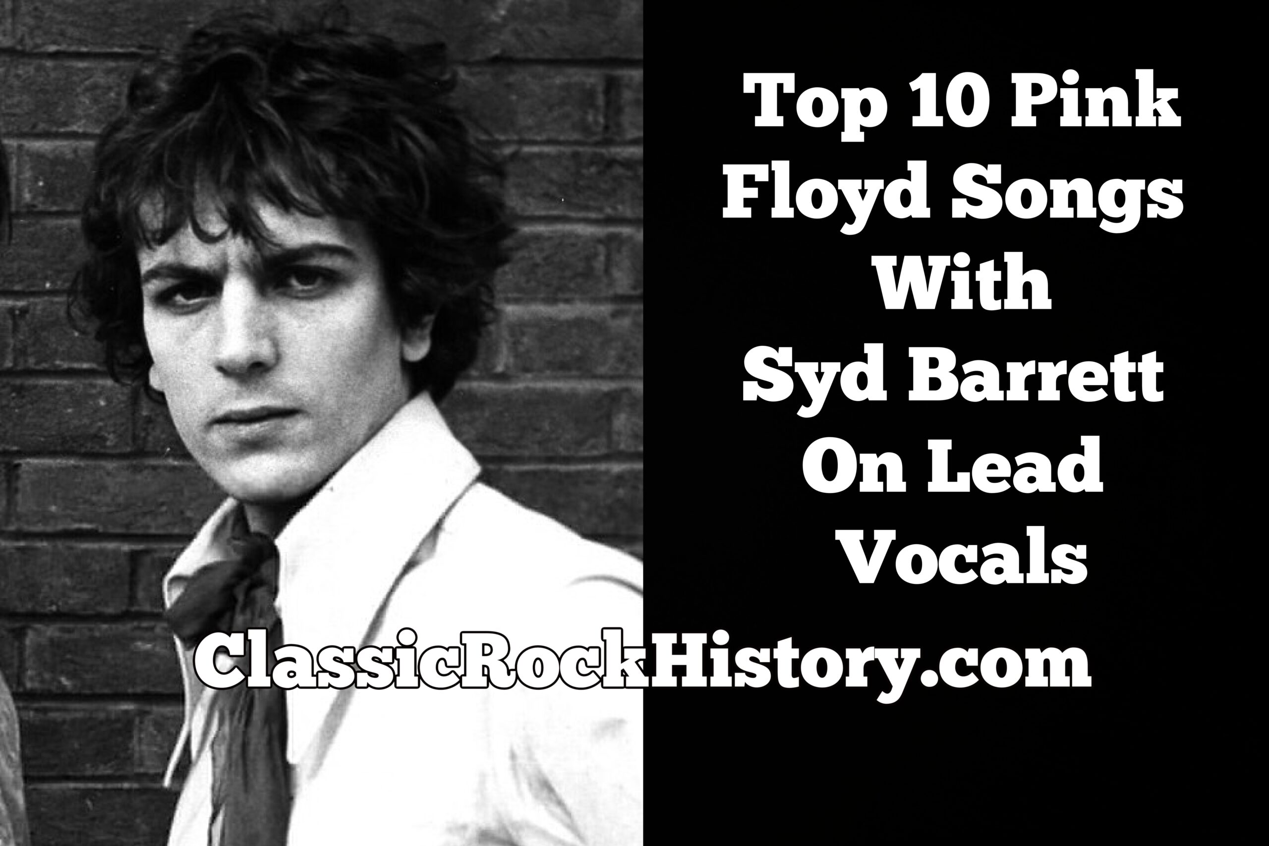Top 10 Pink Floyd Songs With Syd Barrett On Lead Vocals ...