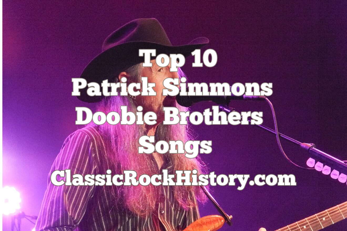 Top 10 Patrick Simmons Doobie Brothers Songs - ClassicRockHistory.com