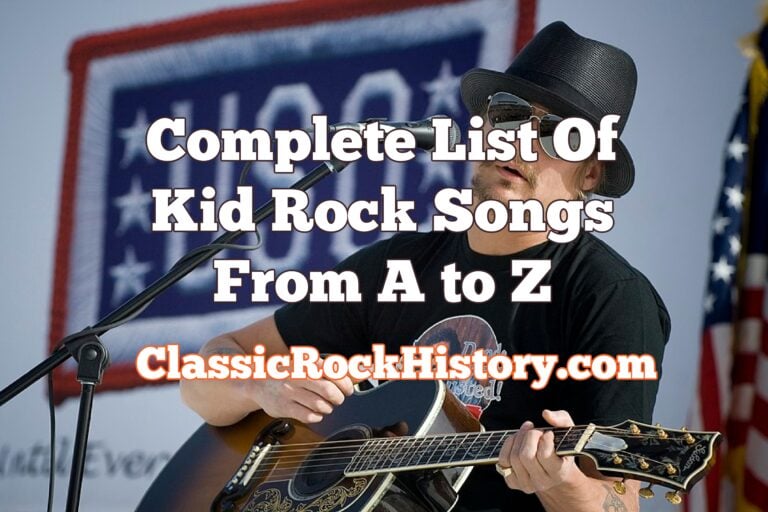Complete List Of Kid Rock Songs From A to Z - ClassicRockHistory.com