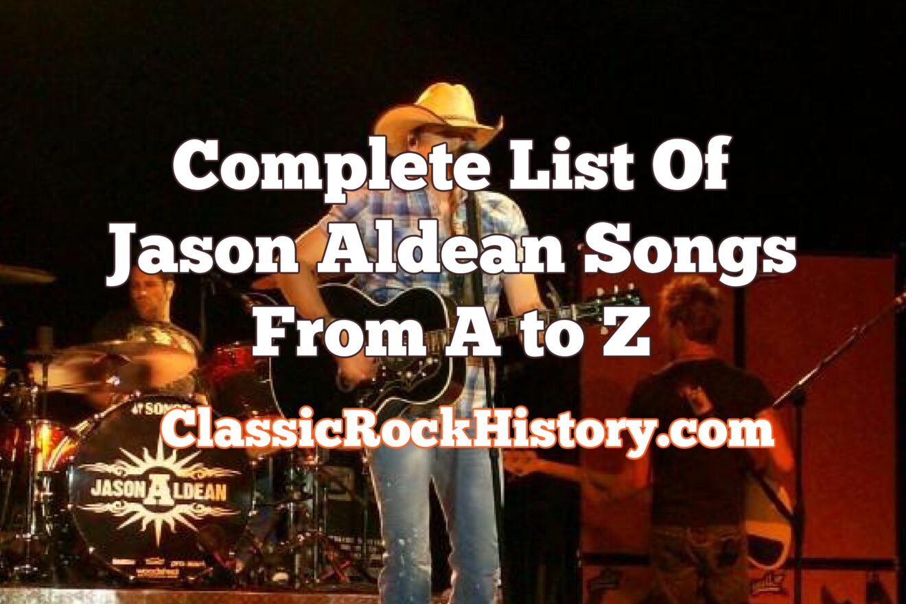 Complete List Of Jason Aldean Songs From A to Z - ClassicRockHistory.com
