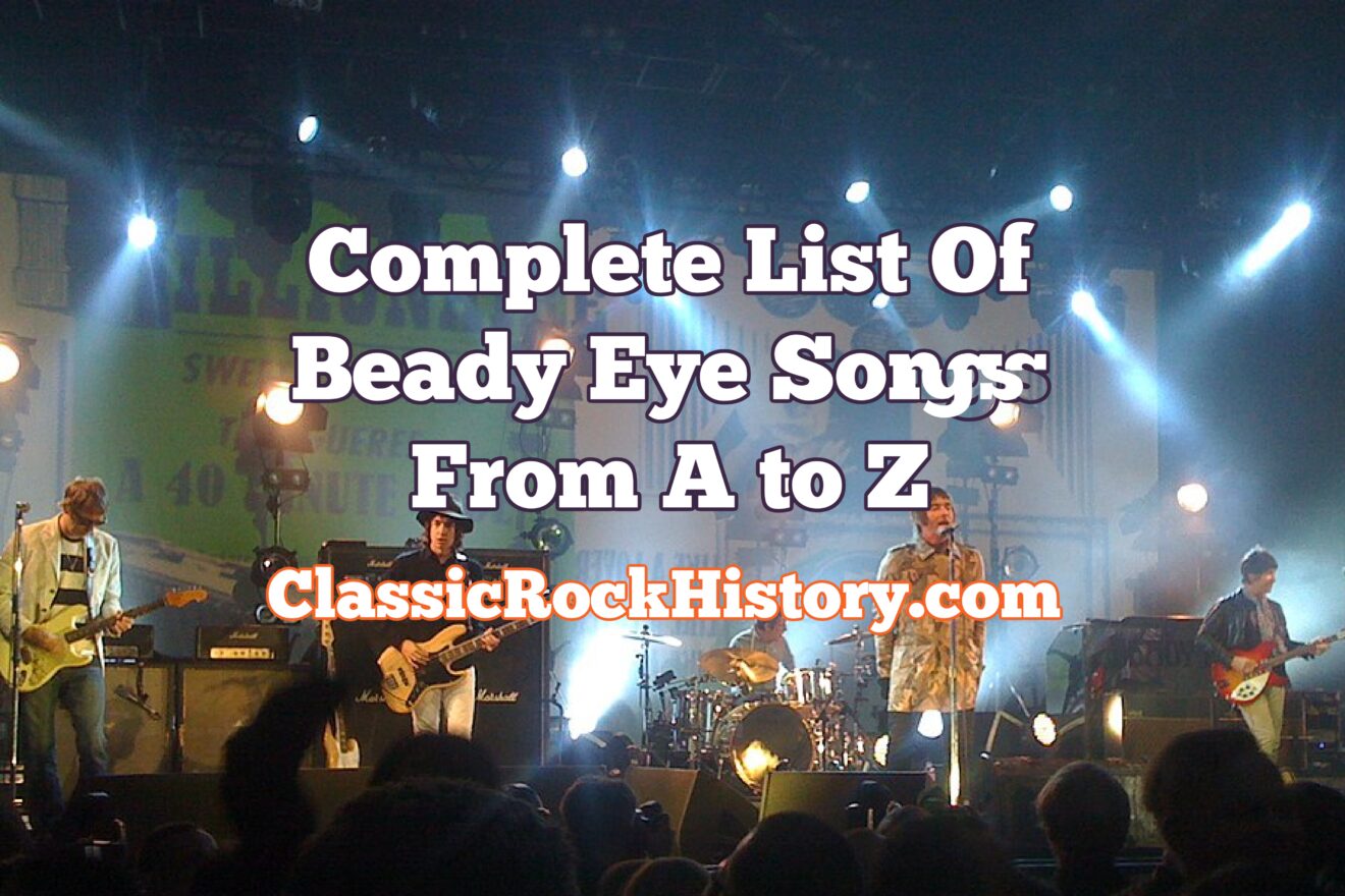 Complete List Of Beady Eye Songs From A to Z - ClassicRockHistory.com
