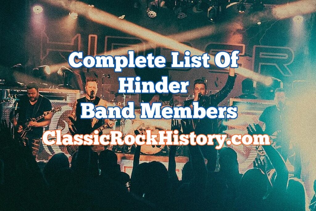 Complete List Of Hinder Band Members - ClassicRockHistory.com