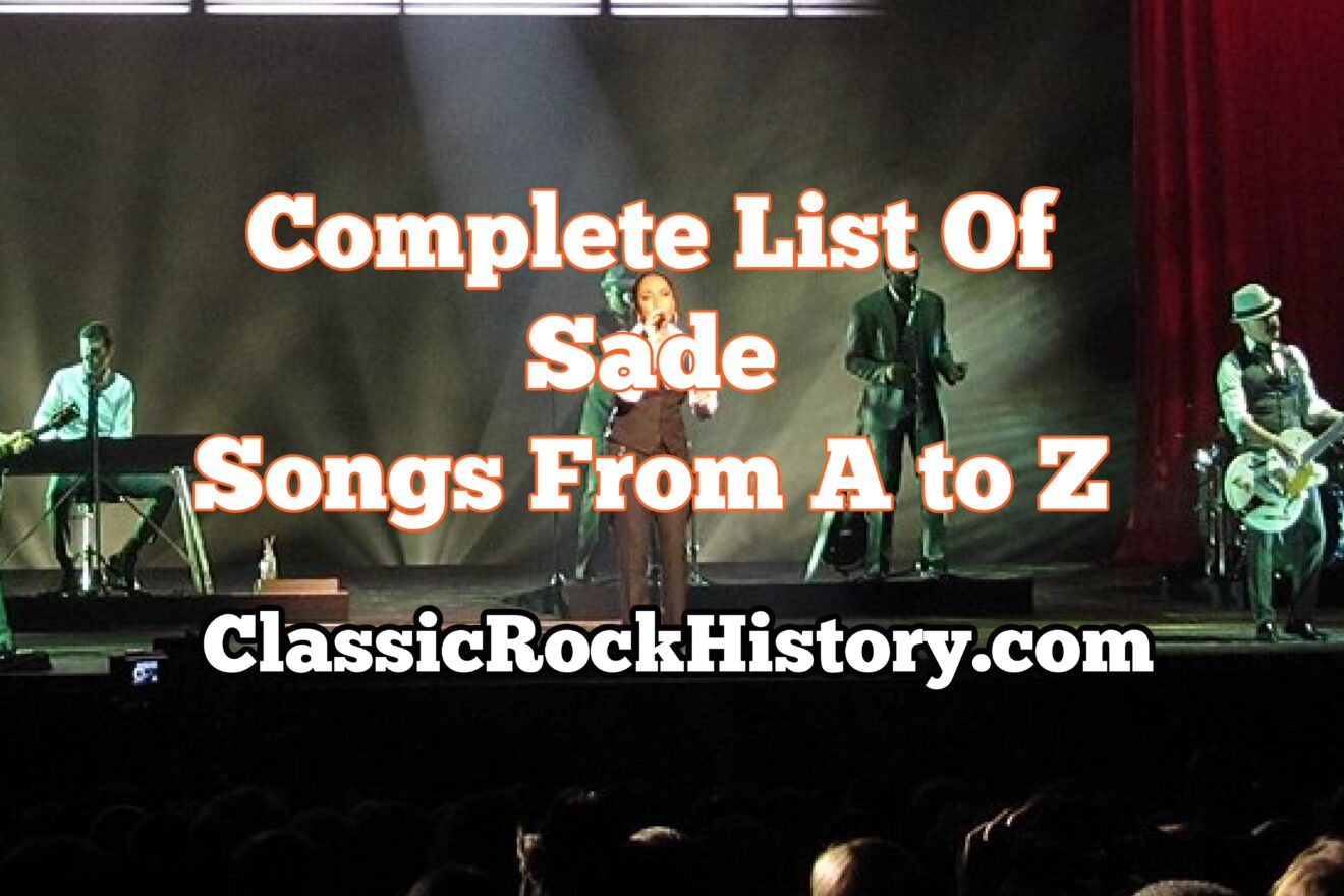 Complete List Of Sade Songs From A to Z - ClassicRockHistory.com