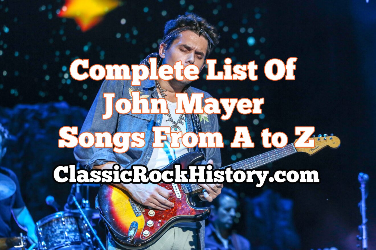 Complete List Of John Mayer Songs From A to Z - ClassicRockHistory.com