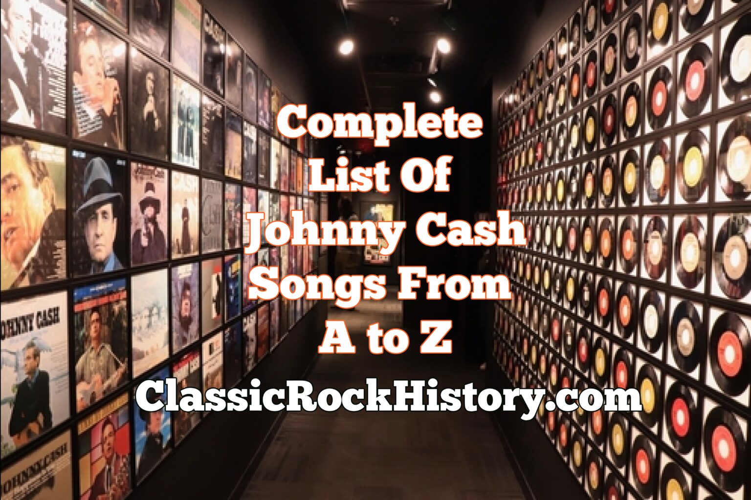 Complete List Of Johnny Cash Songs From A to Z - ClassicRockHistory.com